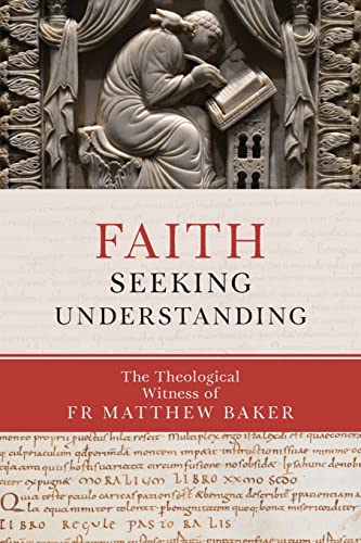 Faith Seeking Understanding: Matthew Baker: 9780881416886: Amazon.com ...