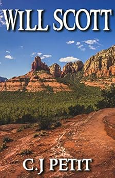 Will Scott - Kindle edition by Petit, C.J. . Literature & Fiction ...