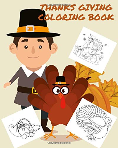 THANKSGIVING COLORING BOOK: Big Thanksgiving Turkey Coloring Book For ...
