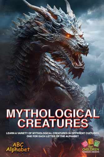 Mua ABC Alphabet Mythological Creatures: ABC Alphabet Illustrations ...