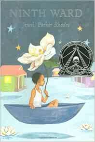 Ninth Ward: Rhodes, Jewell Parker: Amazon.com: Books