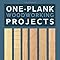One-Plank Woodworking Projects: Amazon.co.uk: Andy Standing ...