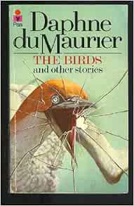 The Birds, and Other Stories: Du Maurier, Daphne: 9780330250818: Amazon ...