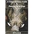 Complete Book of Wild Boar Hunting: Tips And Tactics That Will Work ...