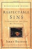 Respectable Sins Discussion Guide: Confronting the Sins We Tolerate ...