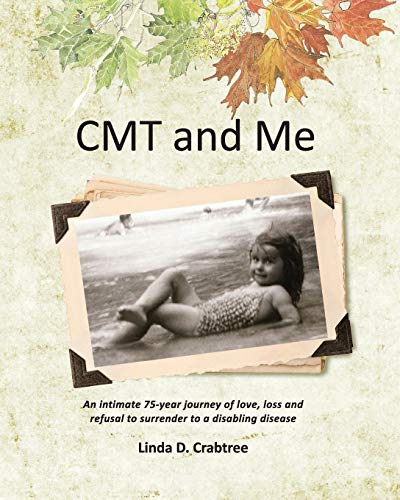 Amazon - CMT and Me: An intimate 75-year journey of love, loss and ...