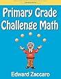 Upper Elementary Challenge Math: Mr. Edward Zaccaro: 9780985472528 ...