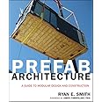Amazon.com: Prefab Architecture: A Guide to Modular Design and ...