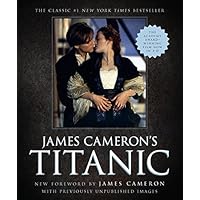 Titanic: James Cameron's Illustrated Screenplay: James Cameron, Randall ...