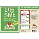 Amazon.com: Dip Shit .75oz Pouch (Pack of 6) (Chip and Vegetable Dip)