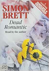 Dead Romantic: Simon Brett: 9780754005209: Amazon.com: Books