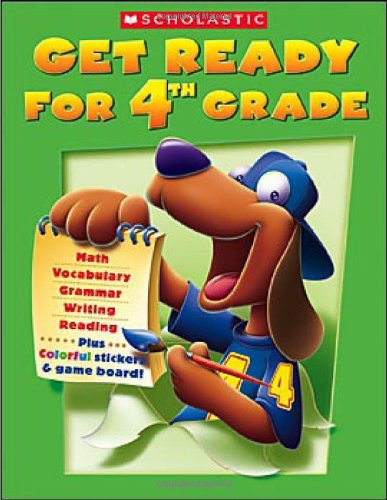Get Ready For 4th Grade: Scholastic Inc.: 9780439606288: Amazon.com: Books