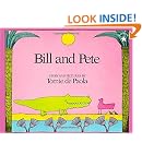 Bill and Pete: Tomie dePaola: 9780698114005: Amazon.com: Books