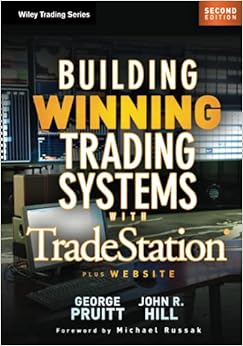 Building Winning Trading Systems with Tradestation: 9781118168271 ...