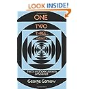 One Two Three . . . Infinity: Facts and Speculations of Science (Dover ...