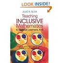 Teaching Inclusive Mathematics to Special Learners, K-6: Julie A. Sliva ...