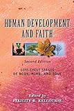 Amazon.com: Human Development and Faith: Life-Cycle Stages of Body ...