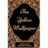 The Yellow Wallpaper and Other Stories (Dover Thrift Editions ...