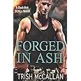 Forged in Fire (A Red-Hot SEALs Novel): McCallan, Trish: 9781612185330 ...