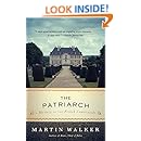The Patriarch: A Mystery of the French Countryside (Bruno, Chief of ...