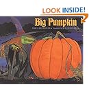 Big Pumpkin - Kindle edition by Erica Silverman, S.D. Schindler ...