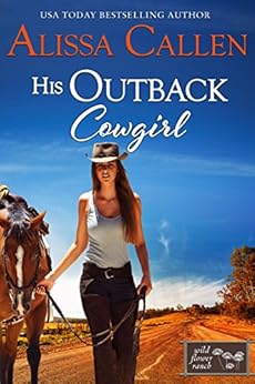His Outback Cowgirl (Wildflower Ranch Book 4) - Kindle edition by ...