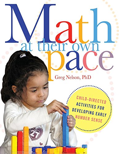 Math at Their Own Pace: Child-Directed Activities for Developing Early ...