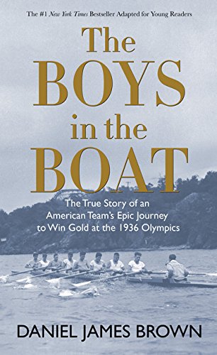 The Boys in the Boat (Young Readers Adaptation): The True Story of an ...