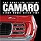 The Complete Book of Camaro: Every Model Since 1967: David Newhardt ...