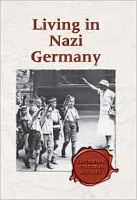 Exploring Cultural History - Living in Nazi Germany (hardcover edition ...