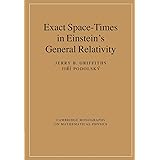 Exact Solutions of Einstein's Field Equations (Cambridge Monographs on ...