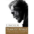 Team of Rivals: The Political Genius of Abraham Lincoln: Goodwin, Doris ...