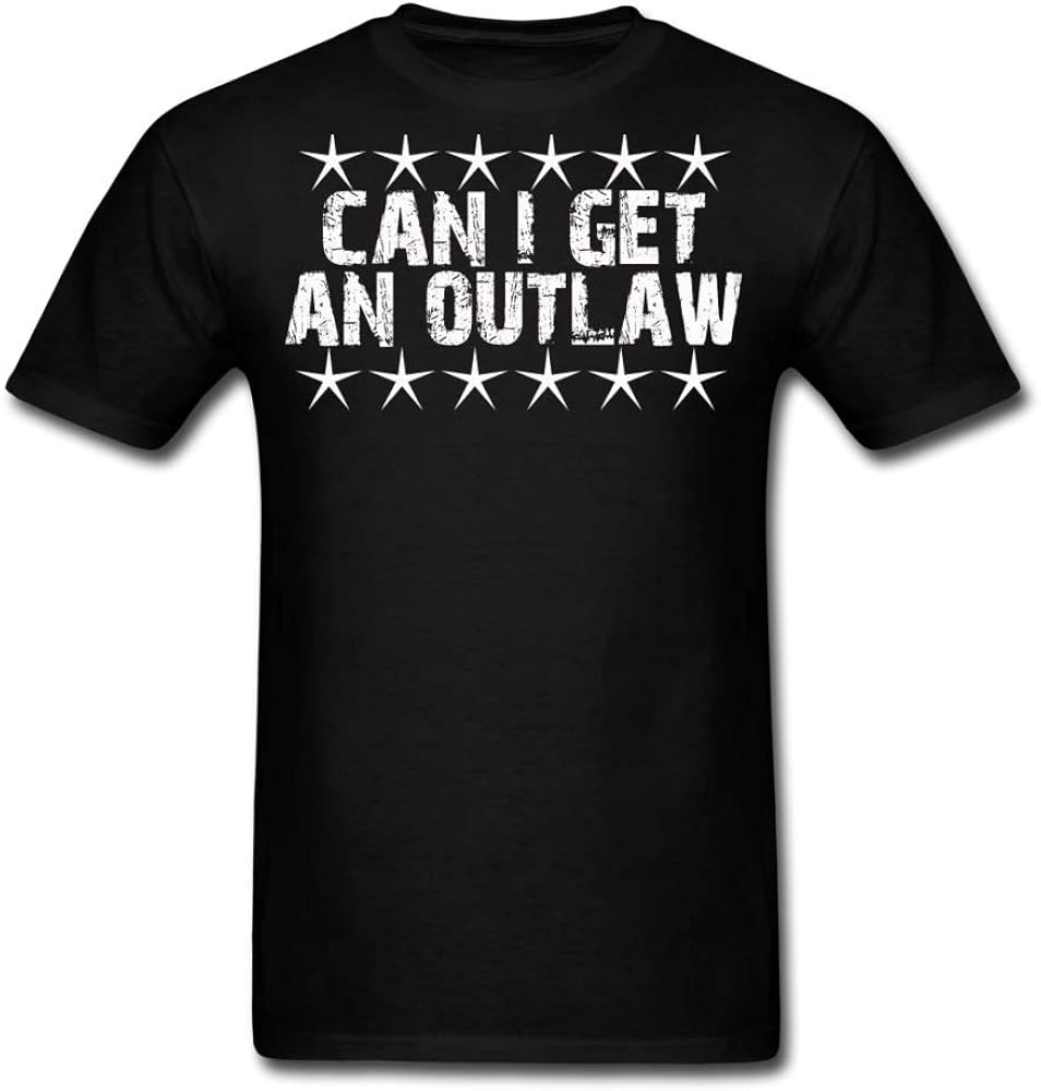 Amazon.com: Can I get an Outlaw t-Shirt: Clothing