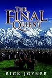 The Final Quest: Rick Joyner: 9781607083061: Amazon.com: Books