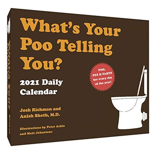 What's Your Poo Telling You? 2021 Daily Calendar: (One Page a Day Humor ...