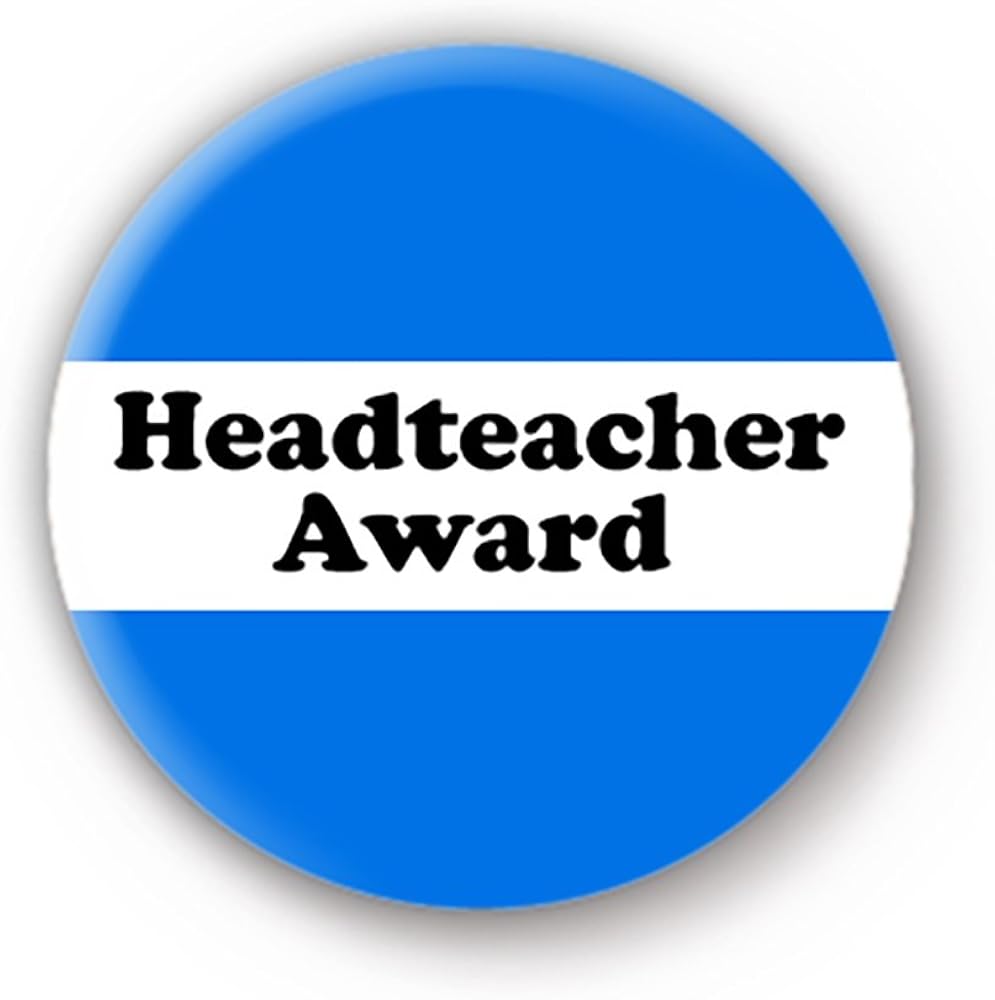 Headteacher Award Badge (blue) - Position - 1inch (25mm) School Button ...