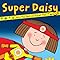 Super Daisy (Daisy Picture Books): Amazon.co.uk: Kes Gray, Nick ...