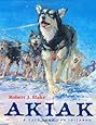 Akiak : A Tale from the Iditarod: Robert J. Blake: 9780399227981 ...