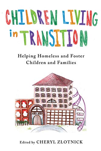 Children Living in Transition: Helping Homeless and Foster Care ...