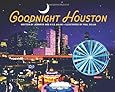 Goodnight Houston: Jennifer Solak, Kyle Solak, Paul Dolan ...
