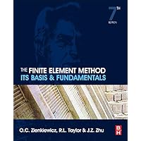 The Finite Element Method: Its Basis and Fundamentals: Zienkiewicz, Olek C, Taylor, Robert L ...