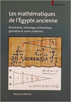 Amazon.fr - Les mathématiques de l'Égypte ancienne. Numération ...