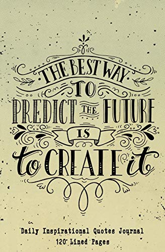 Daily Inspirational Quotes Journal: Lined / Ruled Writing Journal With ...