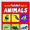 My First Padded Book Of Animals: Wonder House Books: 9789388144155 ...