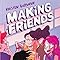 Making Friends (Making Friends #1): Gudsnuk, Kristen, Gudsnuk, Kristen ...