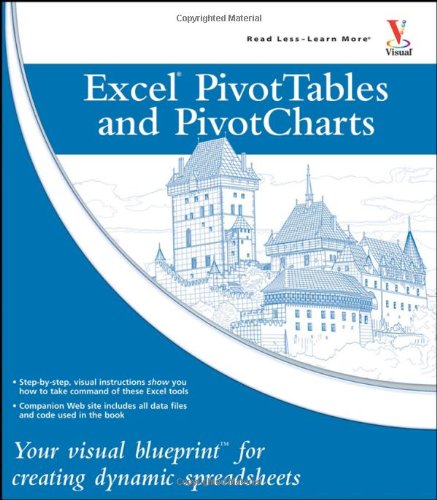 Download Free: Excel Pivot Tables and Pivot Charts: Your visual blueprint for creating dynamic ...