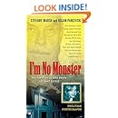 Amazon.com: I'm No Monster: The Horrifying True Story of Josef Fritzl ...