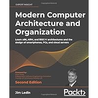 Modern Computer Architecture and Organization: Learn x86, ARM, and RISC ...