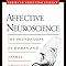 Affective Neuroscience: The Foundations of Human and Animal Emotions ...