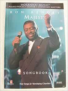 Ron Kenoly: Majesty (Songbook): hosanna music: 9780076813483: Amazon ...